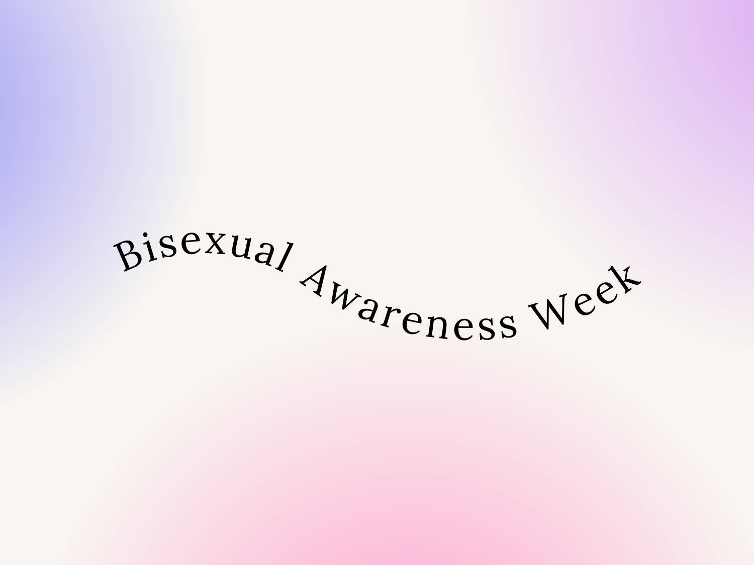 13 Ways to Celebrate Bisexual+ Awareness Week